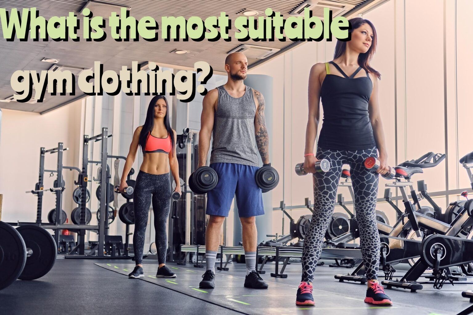 What should I wear to the gym? The best tips for a comfortable workout!