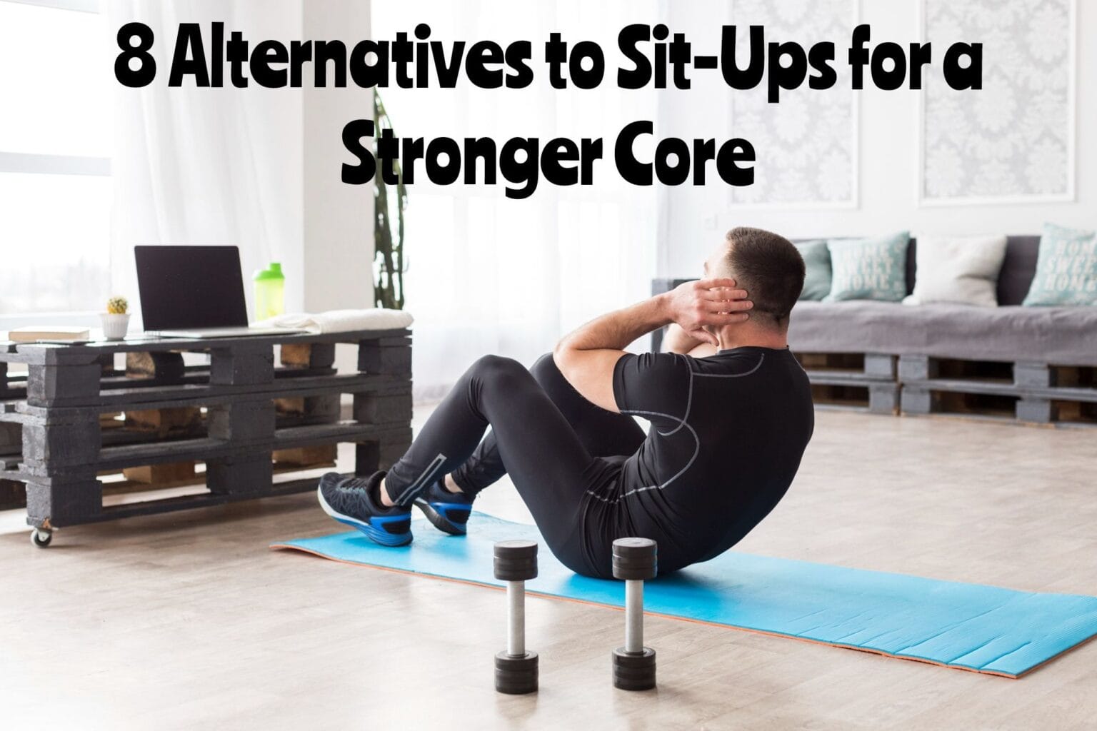 Taking Your Sit-ups to the Next Level with these 8 variations